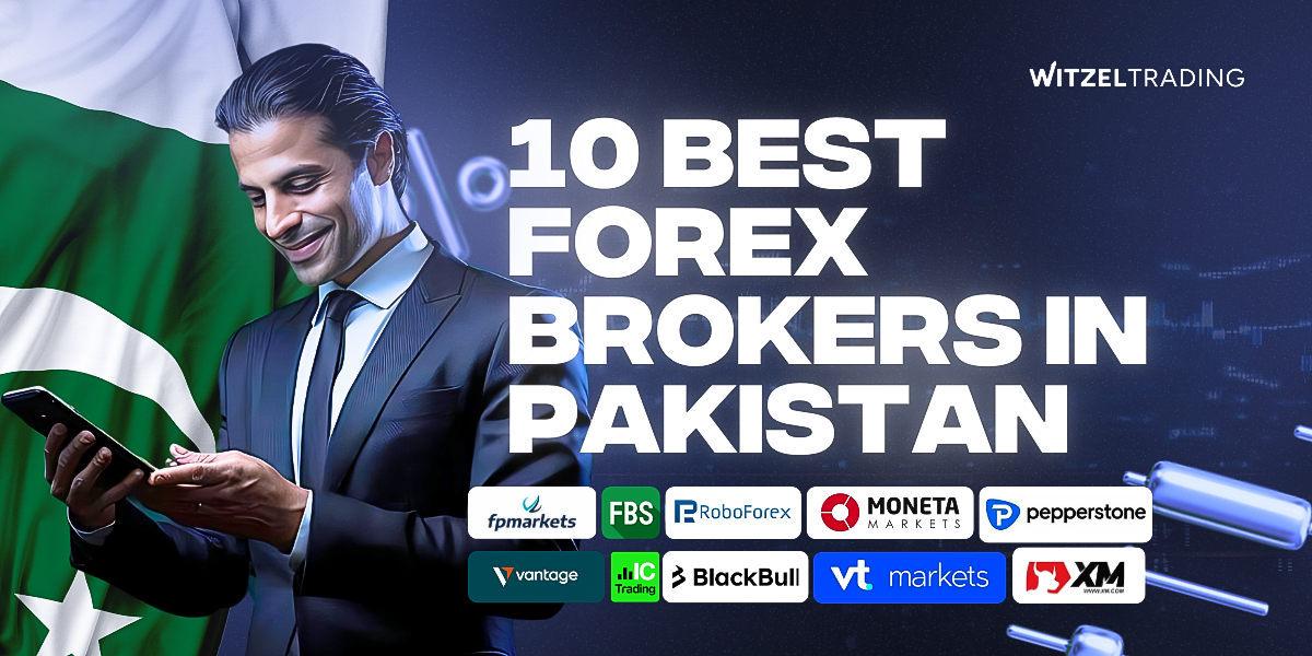10 Best Forex Brokers In Pakistan Compared (Top List 2025)