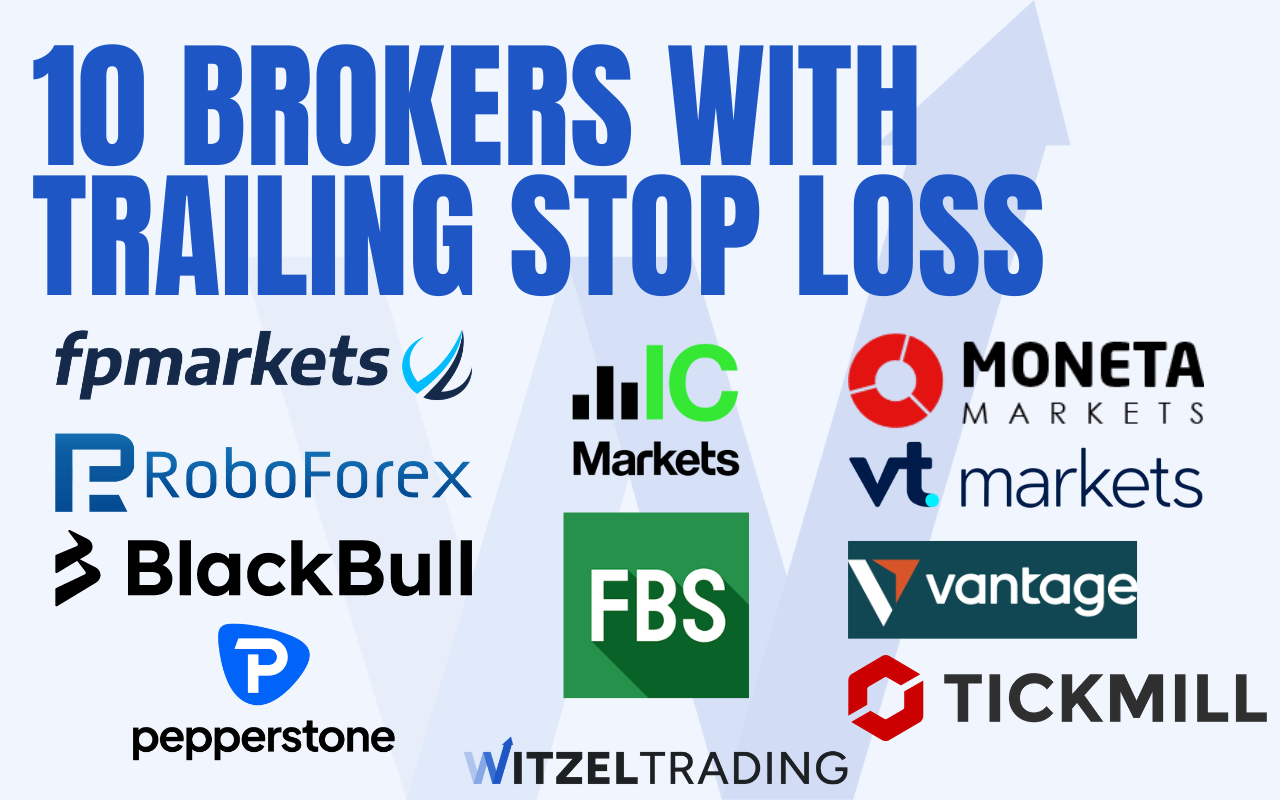10 Best Forex Brokers With Trailing Stop Loss (List 2025)