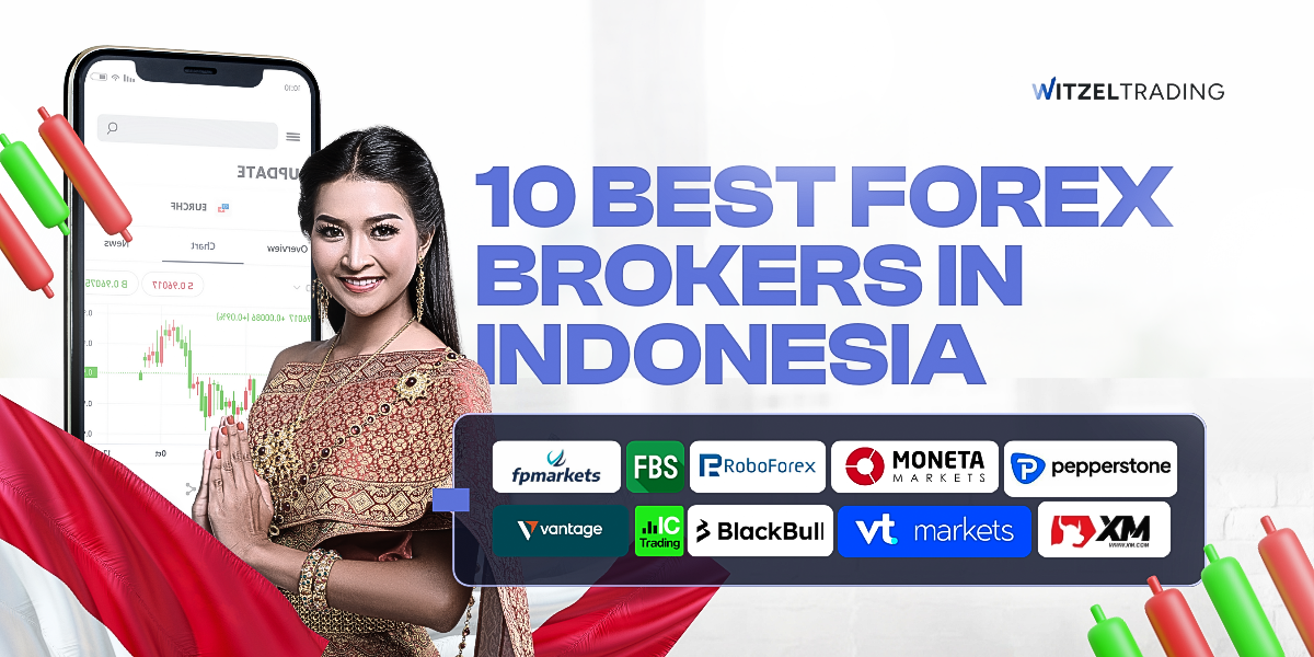 10 Best Forex Brokers In Indonesia Compared In 2025