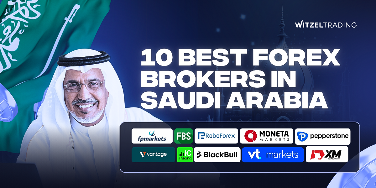 10 Best Forex Brokers In Saudi Arabia (Top List 2025)