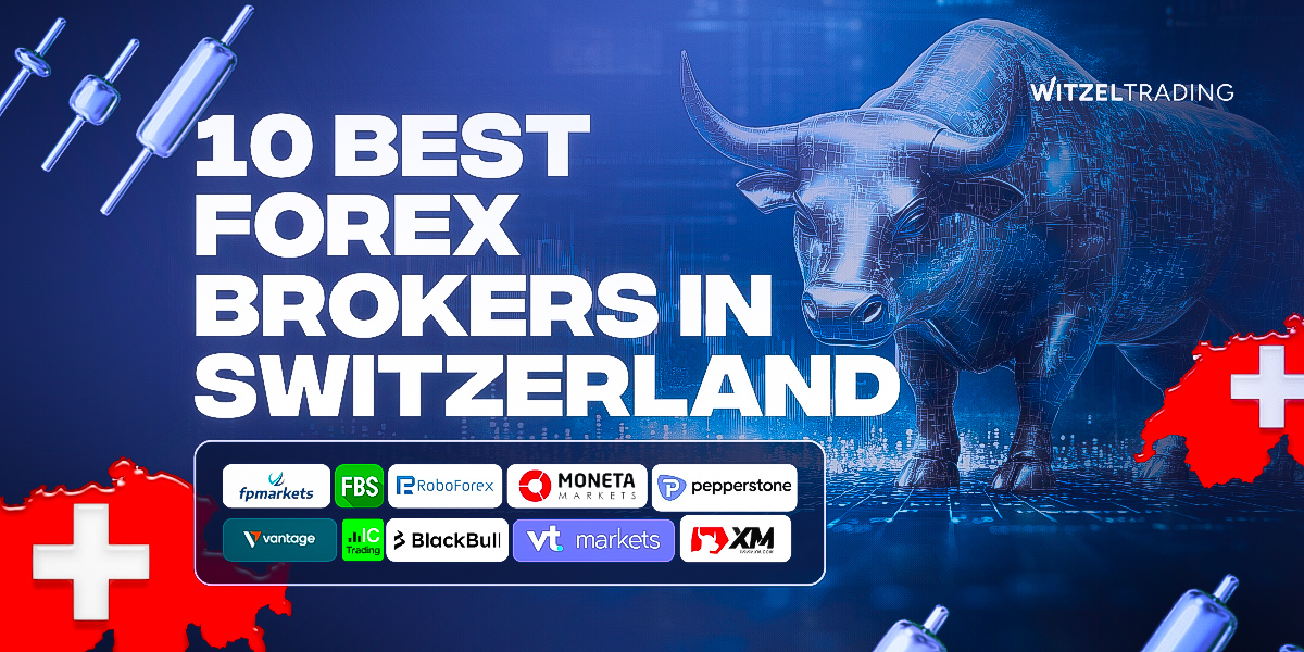 10 Best Forex Brokers In Switzerland (Top List 2025)