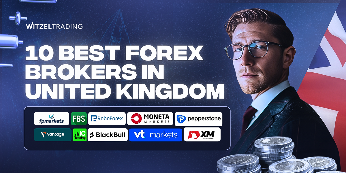 10 Best Forex Brokers In The UK (United Kingdom) In 2025