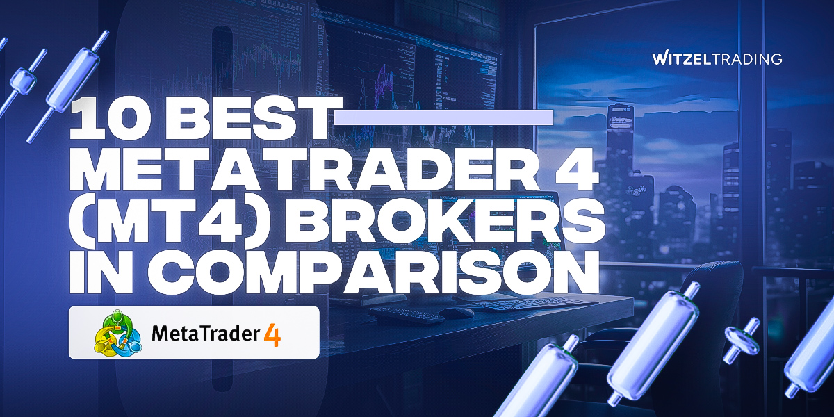 10 Best MetaTrader 4 (MT4) Brokers In Comparison (List)