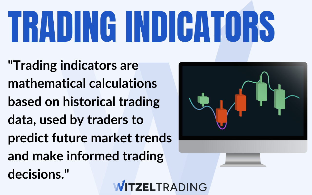 The 10 Best Technical Trading Indicators