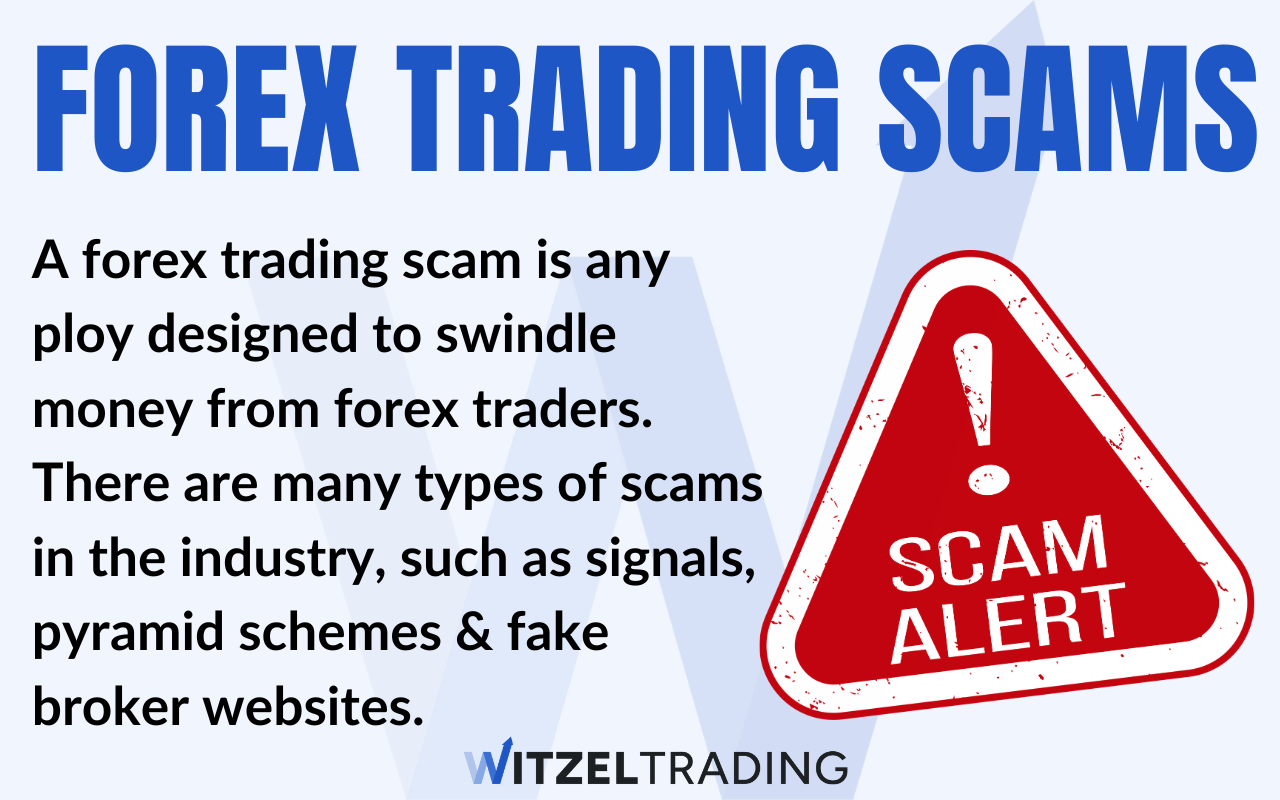 What Are Forex Trading Scams? (10 Common Types) What Are Forex Trading Scams? (10 Common Types)
